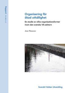 Organisering för ökad uthållighet – En studie av olika ...